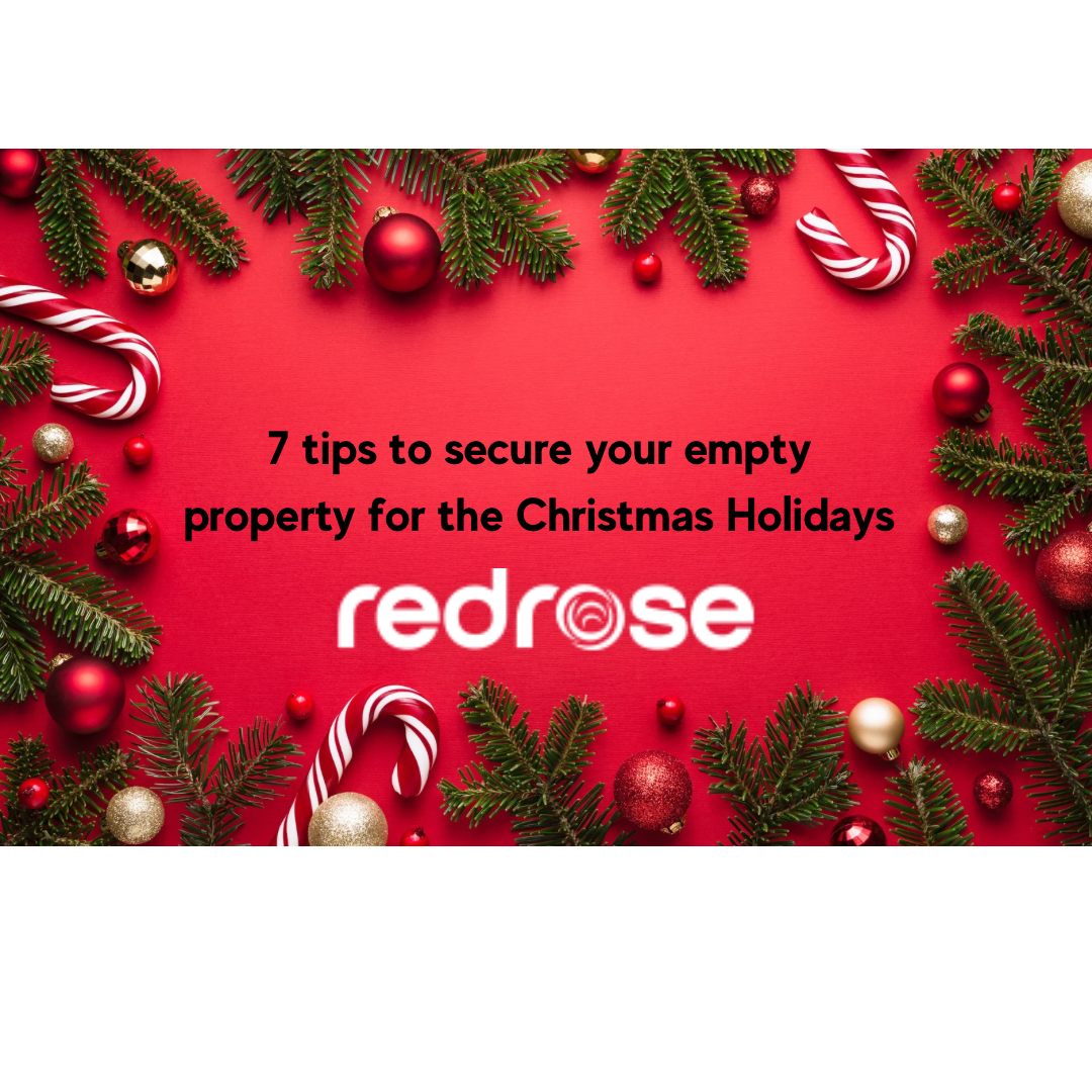 7 Tips to Secure Your Empty Property for the Christmas Holidays - Red Rose